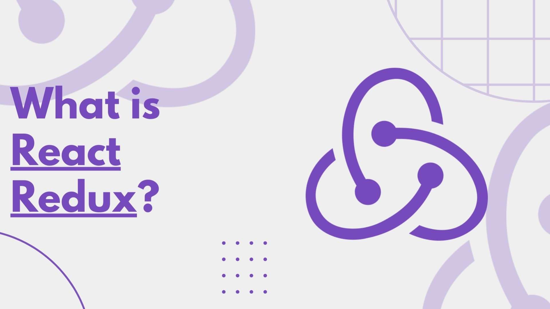 What Is React Redux React Redux Explained